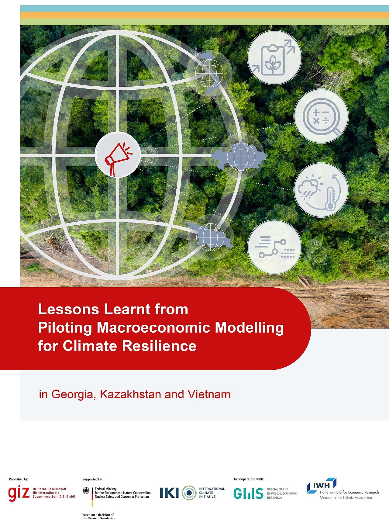 Global Report: Lessons Learnt from Piloting Macroeconomic Modelling for ...