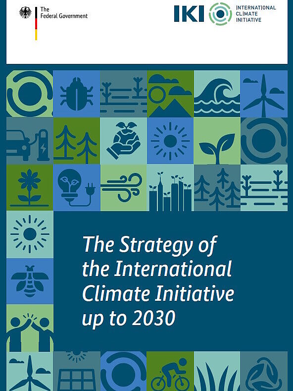 The Strategy of the International Climate Initiative up to 2030 ...