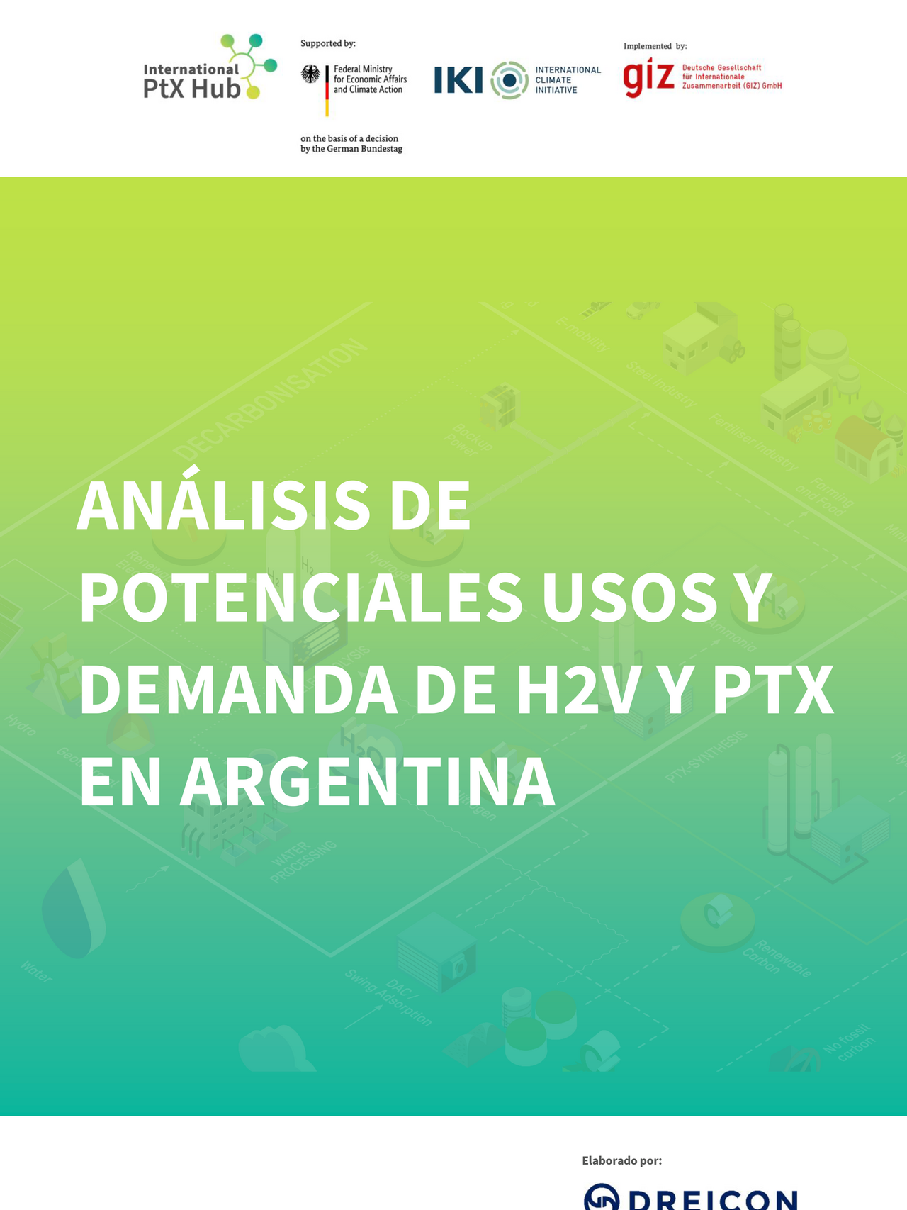 Analysis of Potential Uses and Demand for Green Hydrogen and Power-to-X ...