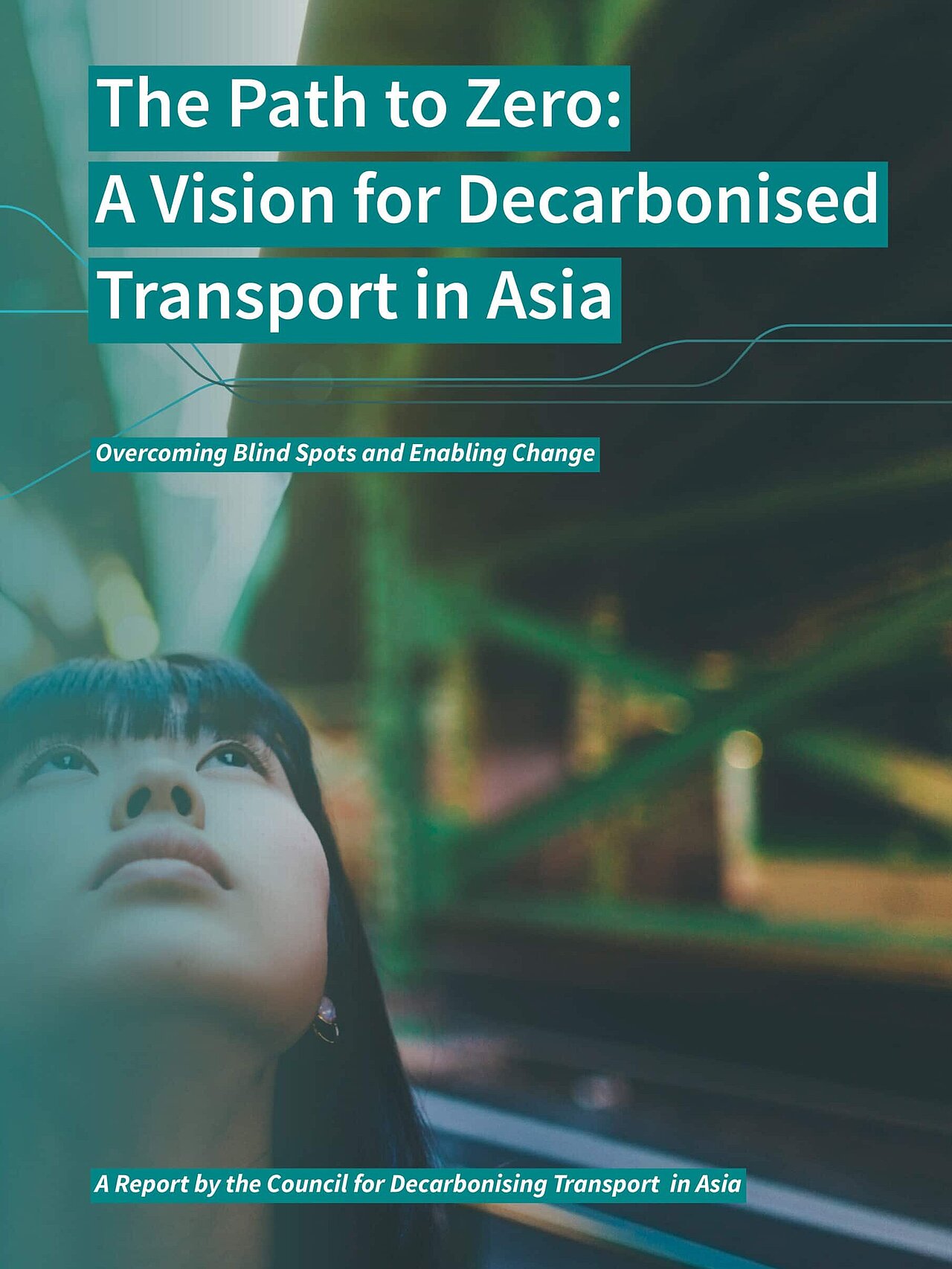 The Path to Zero: A Vision for Decarbonised Transport in Asia ...